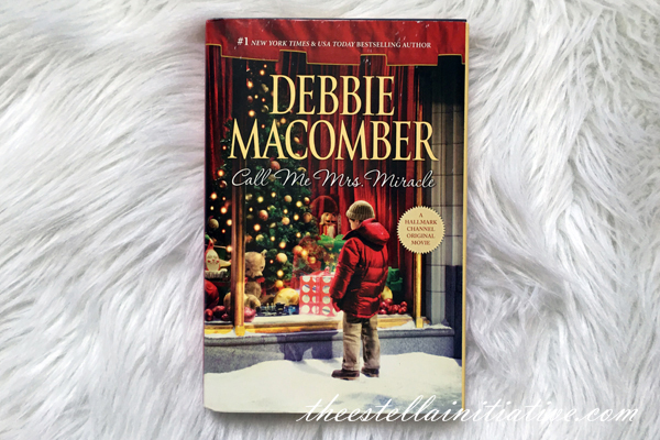 Call Me Mrs Miracle Debbie MaComber Book – The Estella Initiative